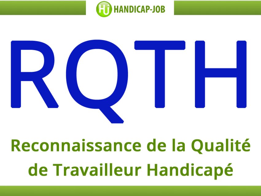 rqth-cest-quoi - Handicap-Job Info - Actualité Handicap